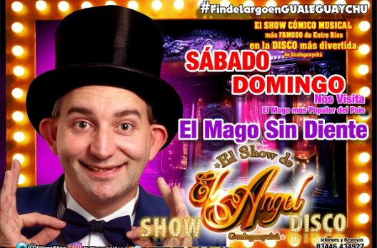 El Show de El Ángel FindeLargo - Municipalidad Gualeguaychú Entre Ríos ...
