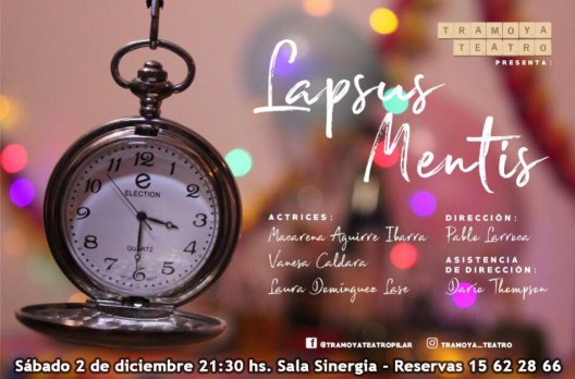 Obra: se presenta "Lapsus Mentis" del Grupo Tramoya Teatro de Pilar en ...